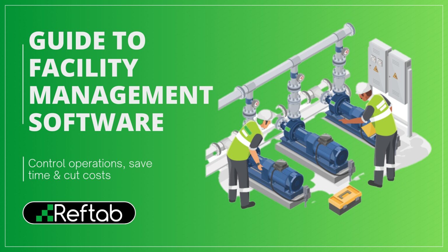 The Ultimate Guide To Tool Management | Reftab